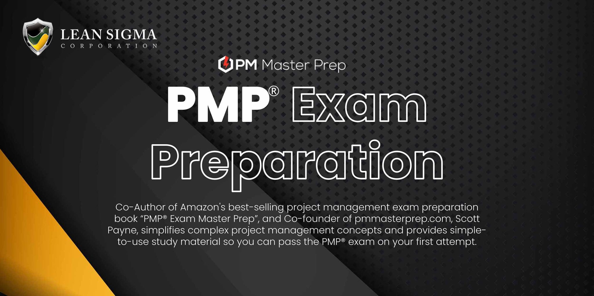 PMP® Exam Accelerator - Lean Sigma Corporation